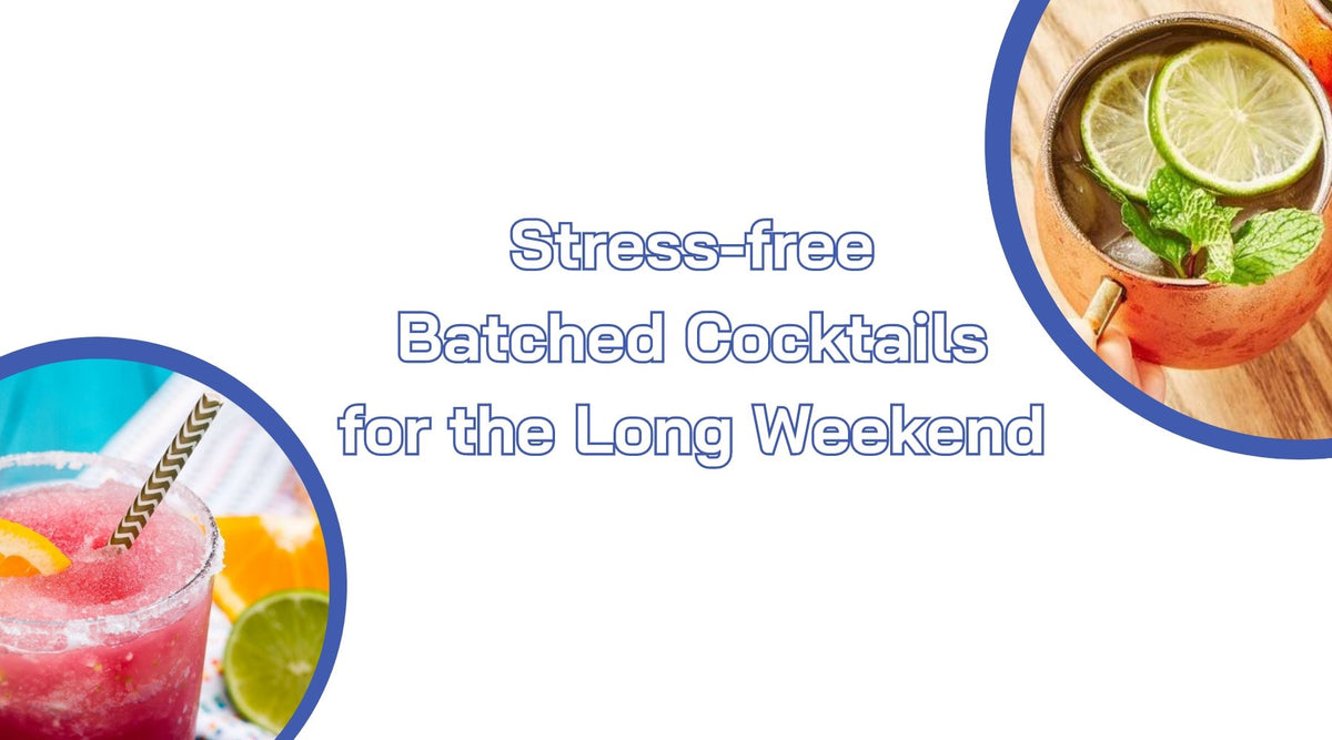 Stress-free Batched Cocktail Recipes for the Long Weekend